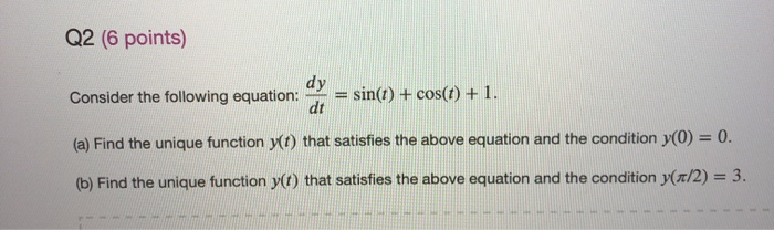 Solved Q2 (6 points) Consider the following equation: | Chegg.com