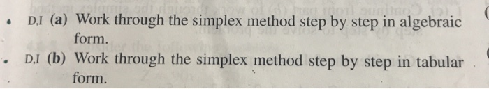 ne simplex method (in algebraic form) DI 4.3-4.* Work | Chegg.com
