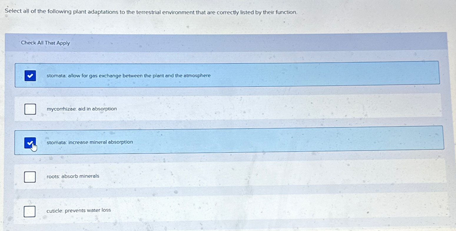 Solved Select all of the following plant adaptations to the | Chegg.com