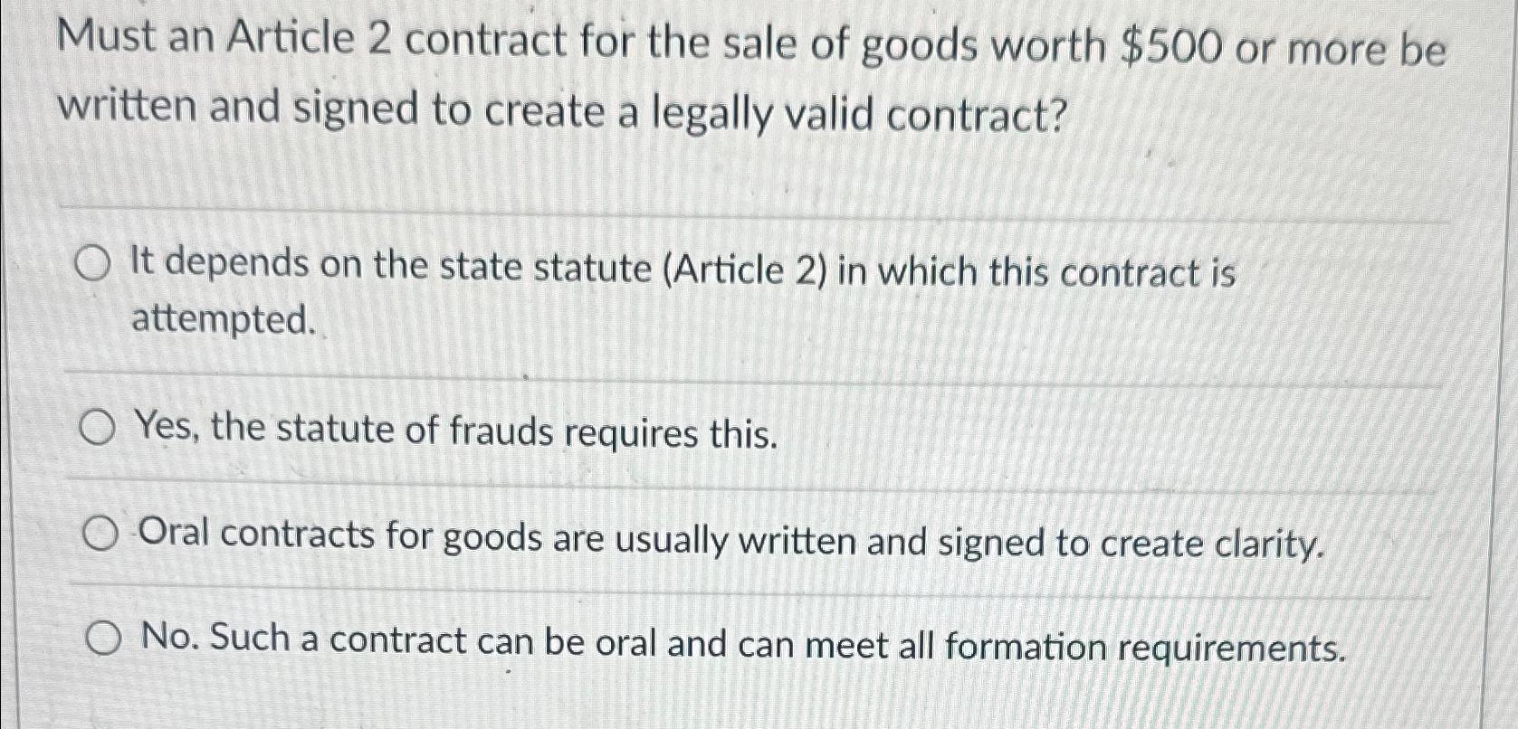 Solved Must an Article 2 ﻿contract for the sale of goods | Chegg.com