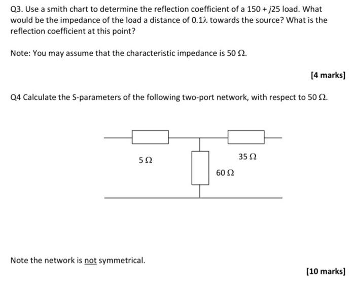 Solved Q3. Use a smith chart to determine the reflection | Chegg.com