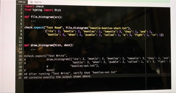 Solved Write a function file_histogram. It takes a string | Chegg.com