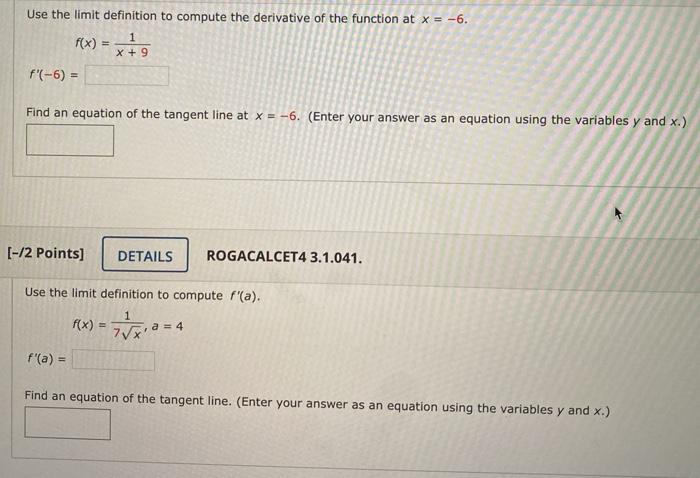 Solved Use the limit definition to compute the derivative of | Chegg.com