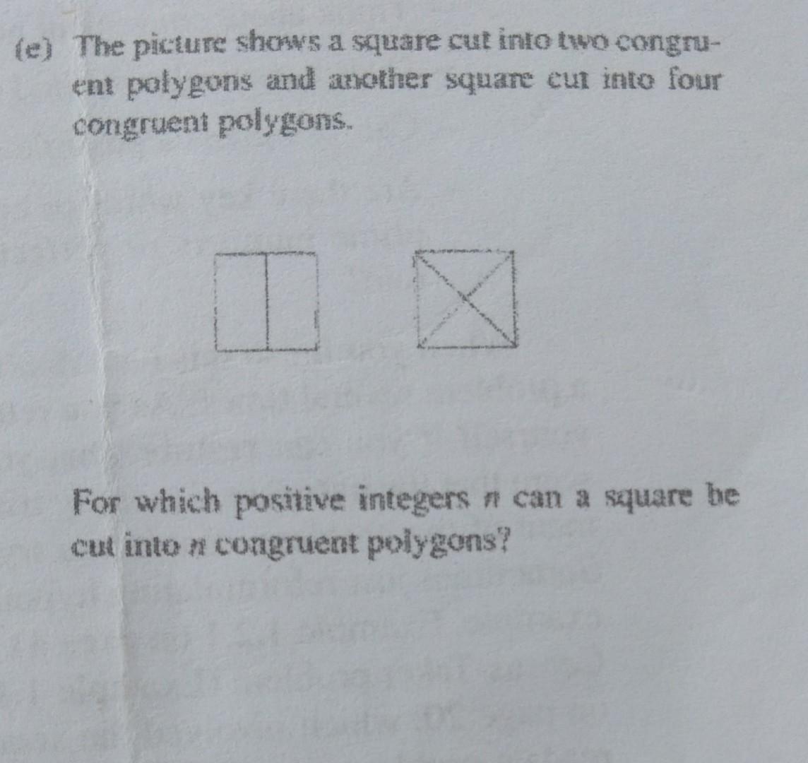 Solved (e) The picture shons a square cut into two congruent | Chegg.com