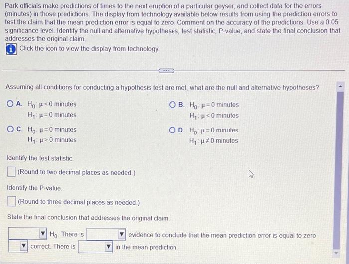 Solved Park officials make predictions of times to the next | Chegg.com