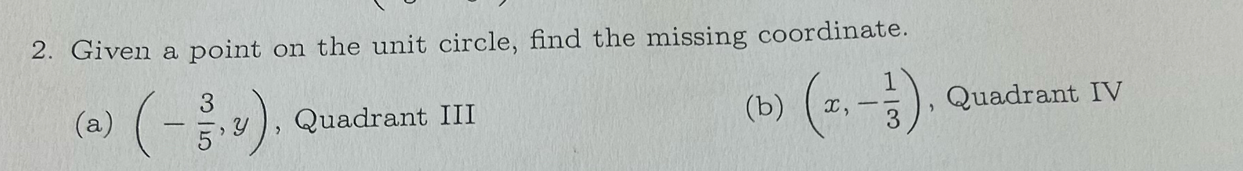 Solved Given a point on the unit circle, find the missing | Chegg.com