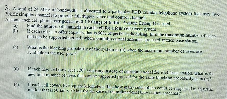 Solved 3. A total of 24 MHz of bandwidth is allocated to a | Chegg.com