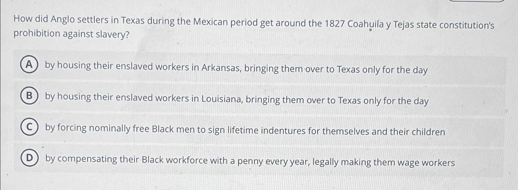 How did Anglo settlers in Texas during the Mexican | Chegg.com