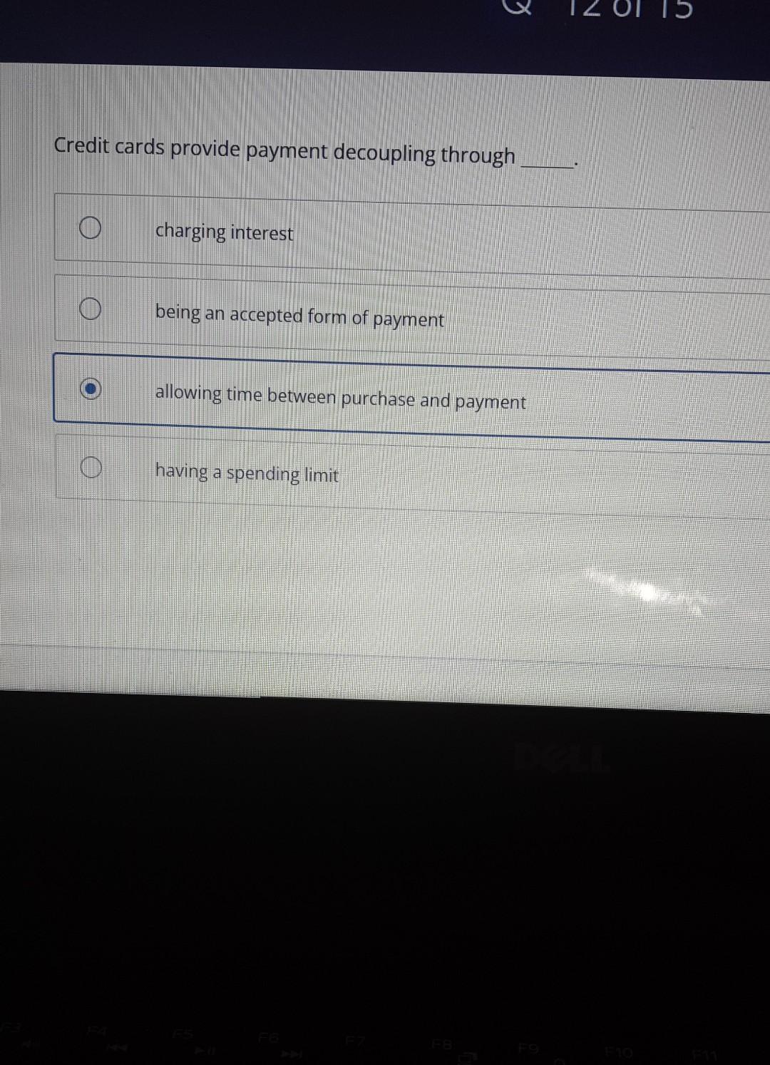 Solved E 3 с Credit cards provide payment decoupling through | Chegg.com