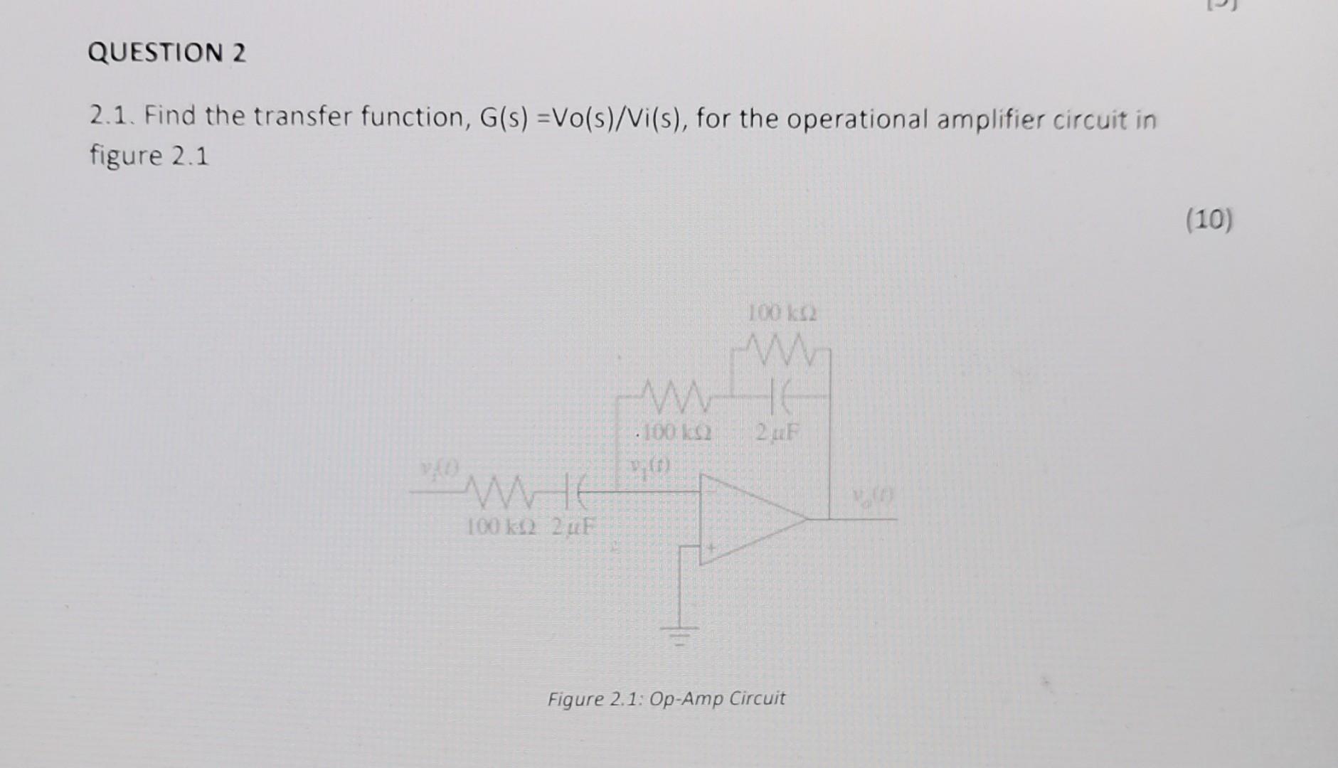Solved QUESTION 2 2.1. Find the transfer function, | Chegg.com
