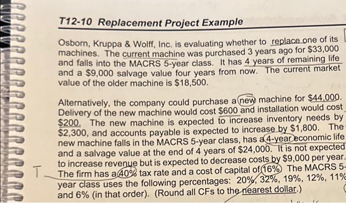 T12-10 Replacement Project Example Osborn, Kruppa & | Chegg.com