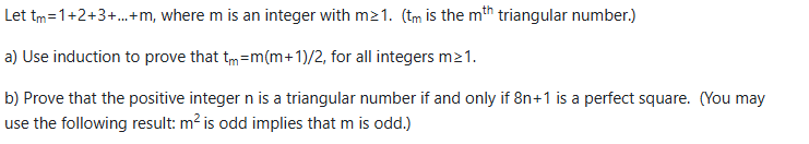 Solved Let tm=1+2+3+...+m, ﻿where m is an ﻿integer with | Chegg.com