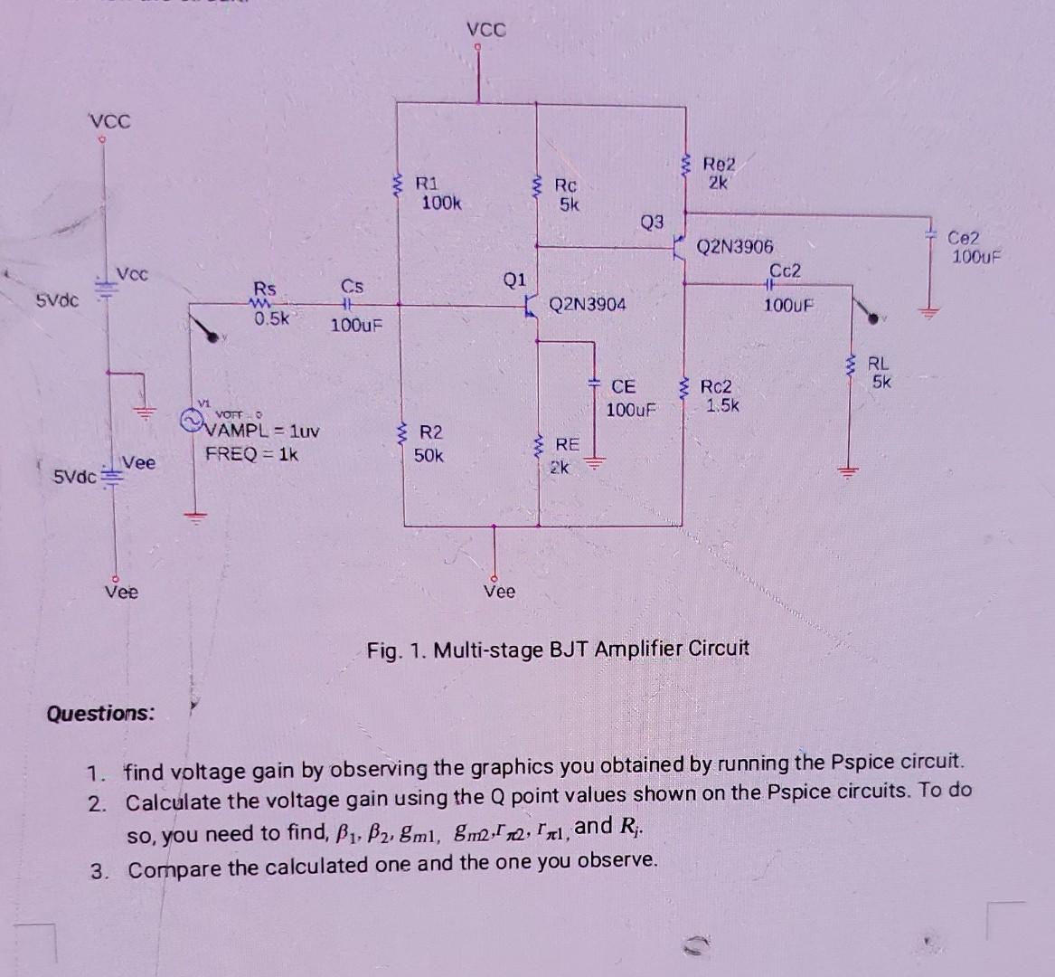 Solved Fig 1 Multi Stage Bjt Amplifier Circuit Questions 