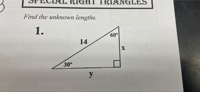 Solved 11 TRIANGLES Find the unknown lengths. 1. 60° 14 X | Chegg.com