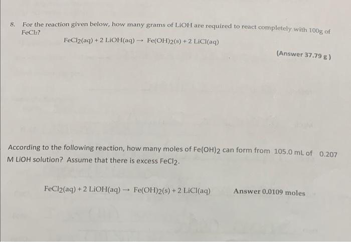 Solved 8. For the reaction given below, how many grams of | Chegg.com