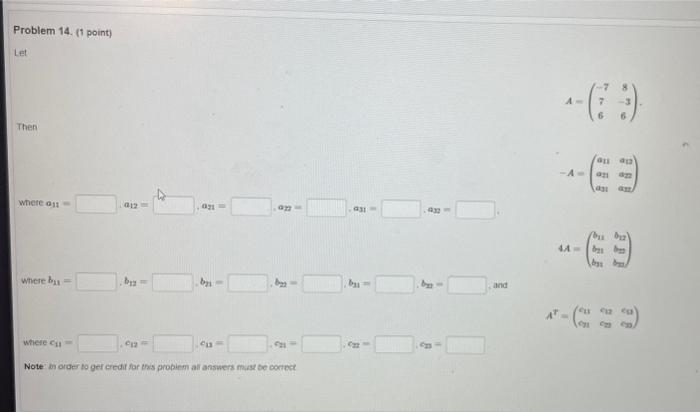 Solved Problem 14. (1 point) Let Then where a11 = where b11 | Chegg.com