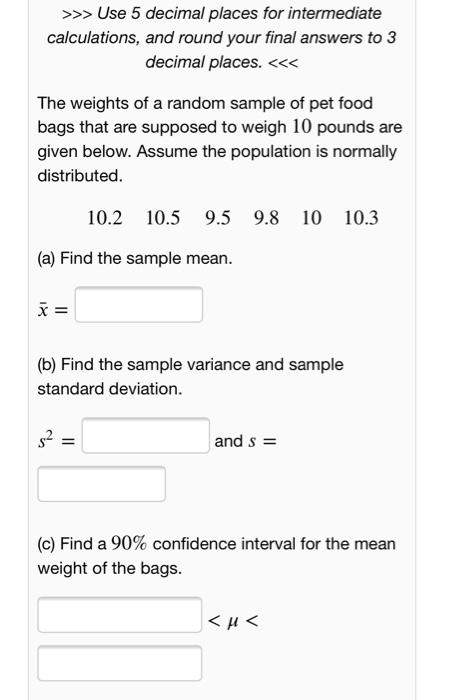 Solved >>> Use 5 decimal places for intermediate | Chegg.com