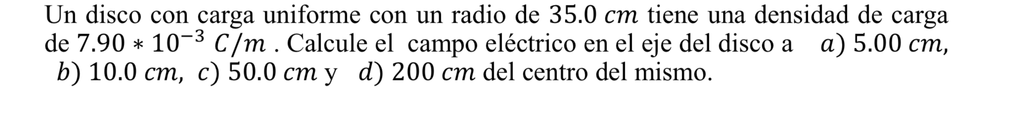 Solved Un disco con carga uniforme con un radio de 35.0cm | Chegg.com