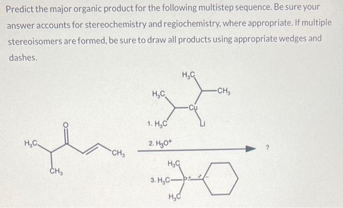 Solved Predict the major organic product for the following | Chegg.com