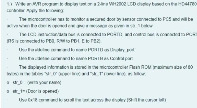 Solved 1.) Write an AVR program to display text on a 2-line | Chegg.com