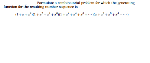 Formulate a combinatorial problem for which the | Chegg.com