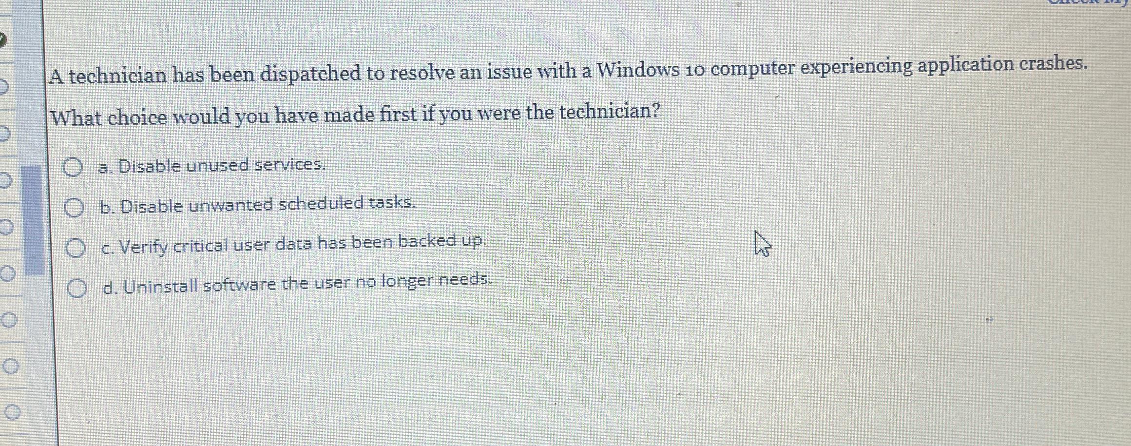 Solved A technician has been dispatched to resolve an issue | Chegg.com