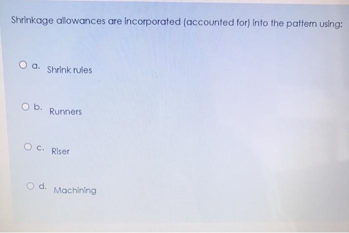 Solved Shrinkage allowances are incorporated (accounted for) | Chegg.com