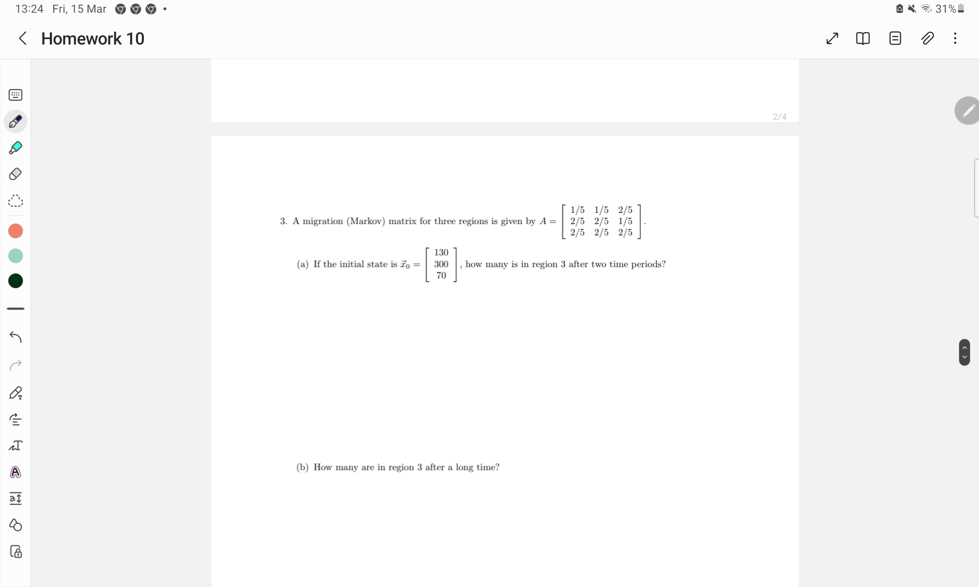 Solved 1A migration (Markov) ﻿matrix for three regions is | Chegg.com