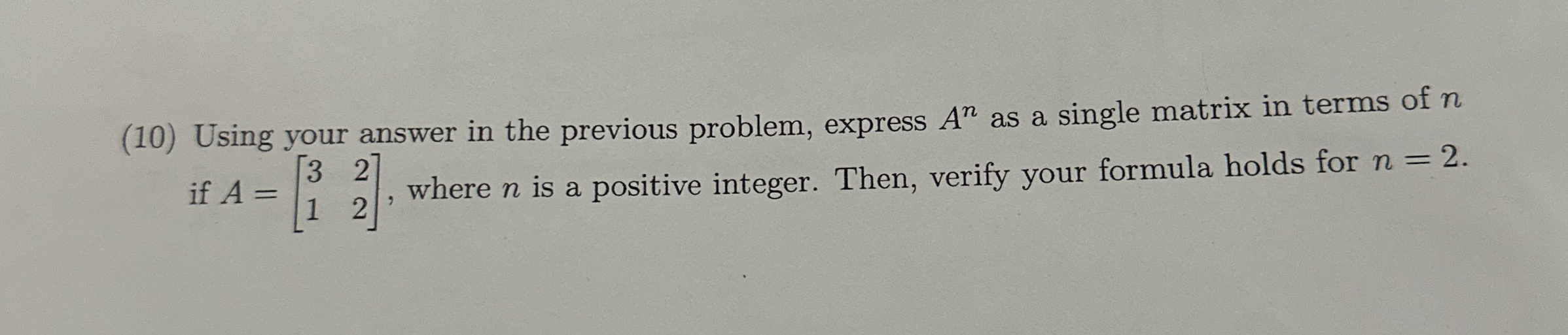 (10) ﻿Using your answer in the previous problem, | Chegg.com