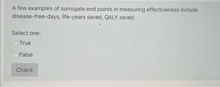 Solved A few examples of surrogate end points in measuring | Chegg.com