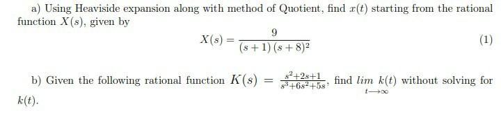 Solved a) Using Heaviside expansion along with method of | Chegg.com