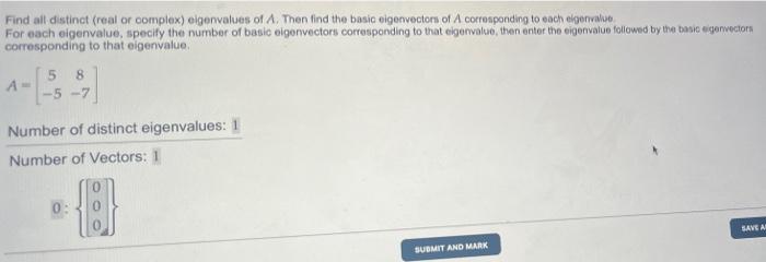 Solved Find all distinct (real or complex) eigenvalues of A. | Chegg.com