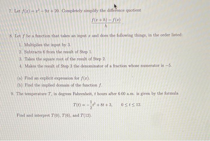Solved 7. Let f(x)=x2−9x+20. Completely simplify the | Chegg.com Solved 7. Let f(x)=x2−9x+20. Completely simplify the | Chegg.com