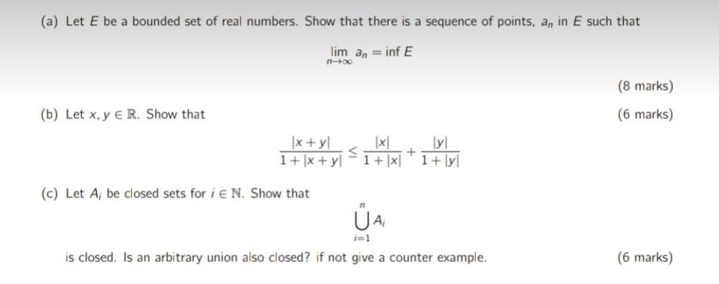 Solved (a) Let E be a bounded set of real numbers. Show that | Chegg.com