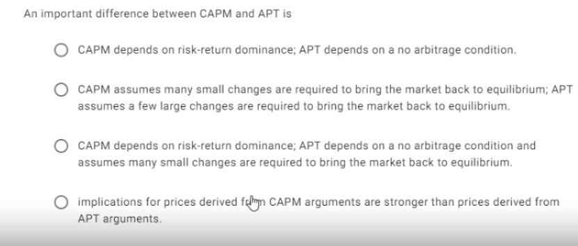 Solved An important difference between CAPM and APT is CAPM | Chegg.com