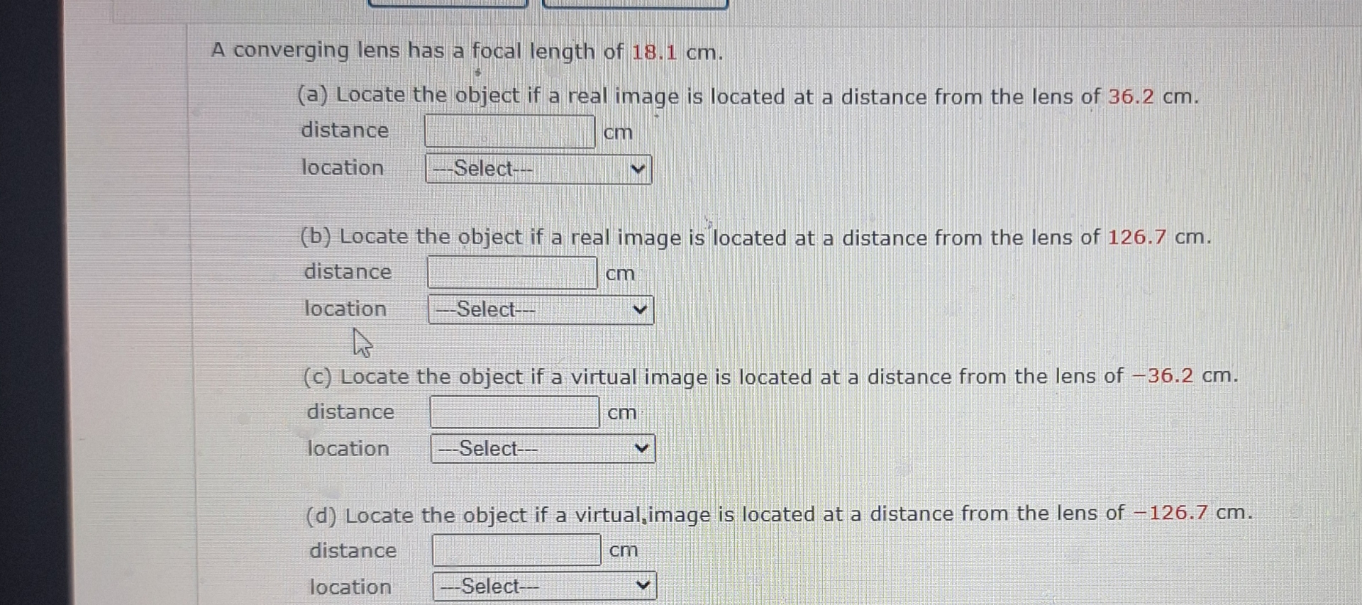 Solved A converging lens has a focal length of 18.1cm.(a) | Chegg.com