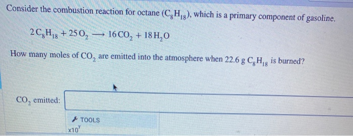 Solved Consider the combustion reaction for octane (CH8), | Chegg.com