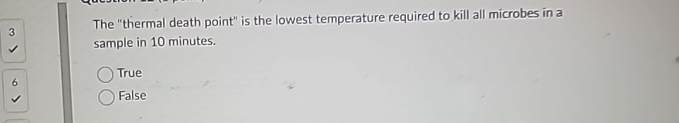Solved 3The "thermal death point" is the lowest temperature | Chegg.com
