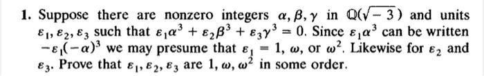 Solved 1. Suppose there are nonzero integers α,β,γ in Q(−3) | Chegg.com