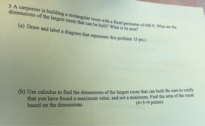 Solved 3 A carpenter is building a rectangular room with a | Chegg.com