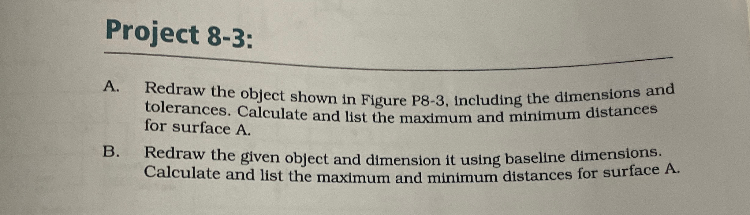 Solved Project 8-3:A. ﻿Redraw the object shown in Figure | Chegg.com