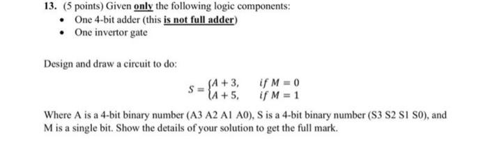13. (5 points) Given only the following logic | Chegg.com
