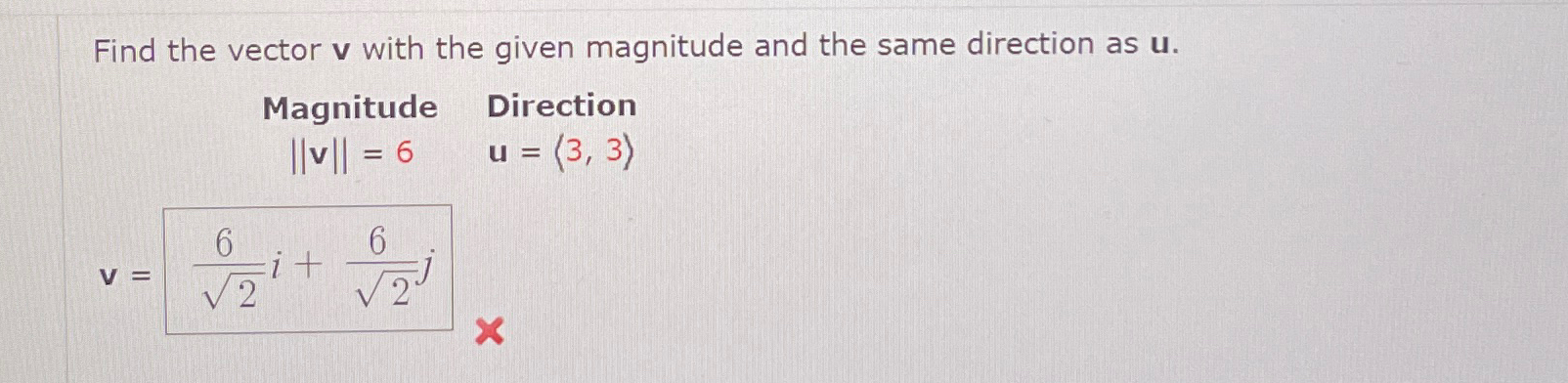 Solved Find the vector v ﻿with the given magnitude and the | Chegg.com