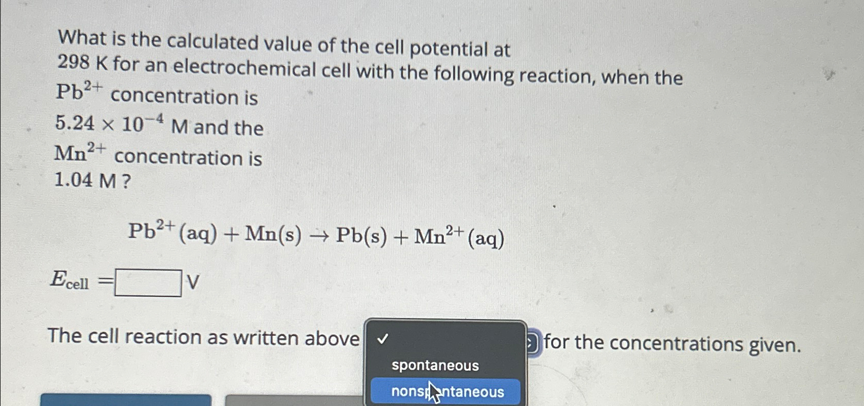 Solved What is the calculated value of the cell potential at | Chegg.com