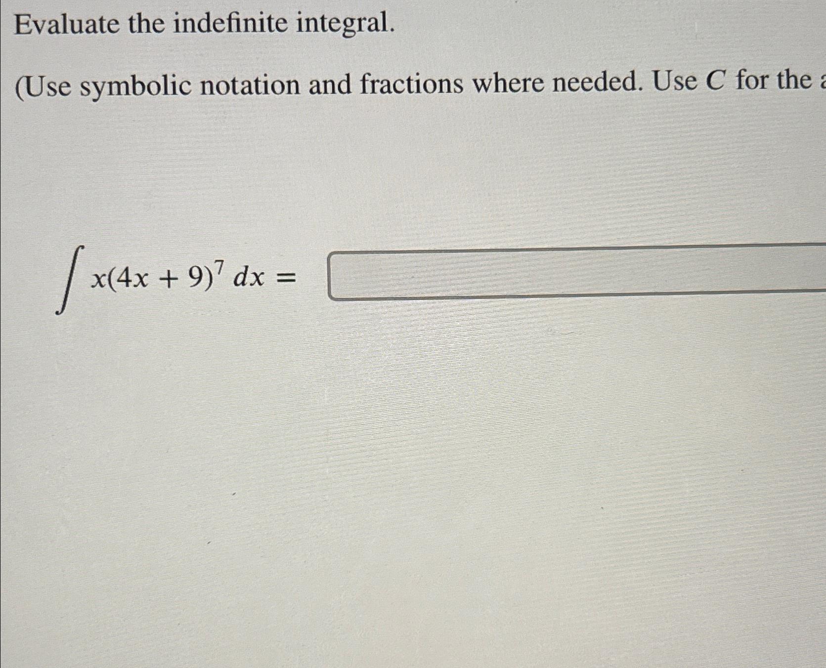 Solved Evaluate the indefinite integral.(Use symbolic | Chegg.com