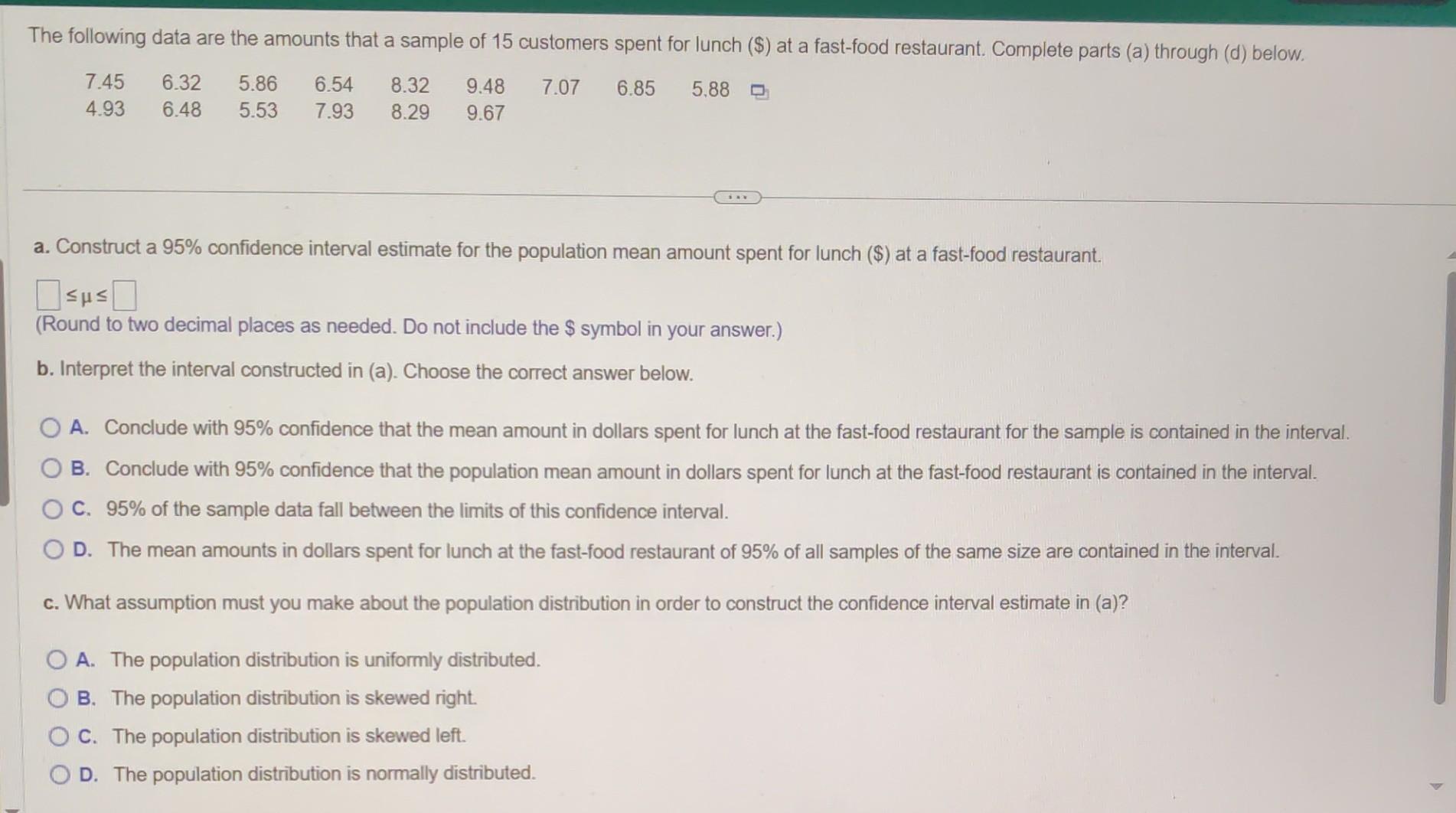 Solved a. Construct a 95% confidence interval estimate for | Chegg.com