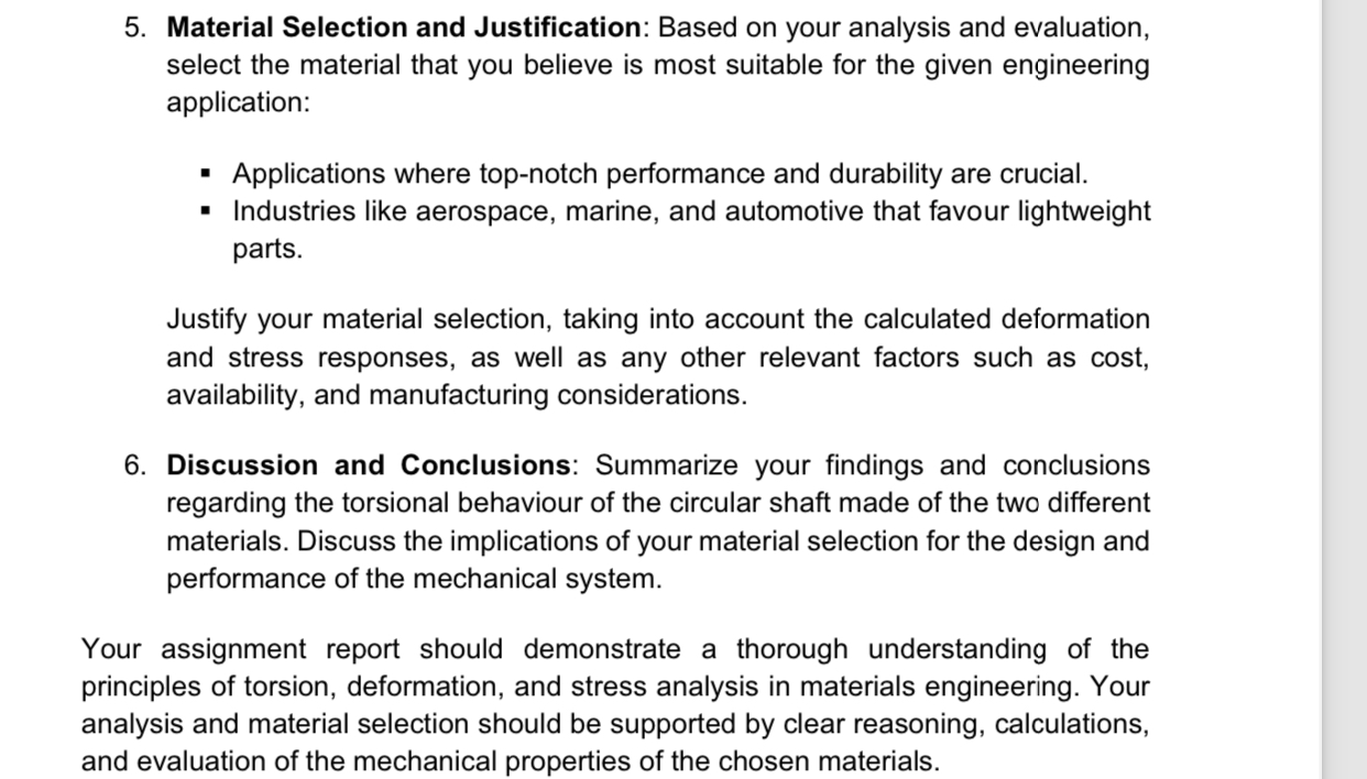 Solved Material Selection and Justification: Based on your | Chegg.com
