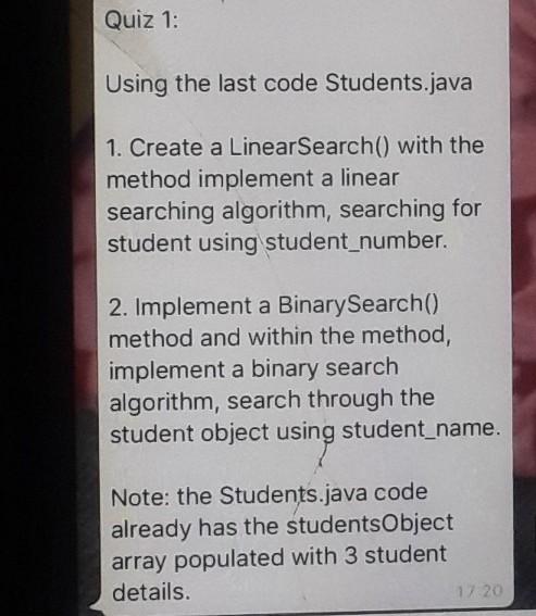 Solved Quiz 1: Using the last code Students.java 1. Create a | Chegg.com