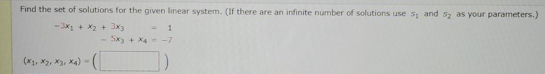 Solved Find the set of solutions for the given linear | Chegg.com