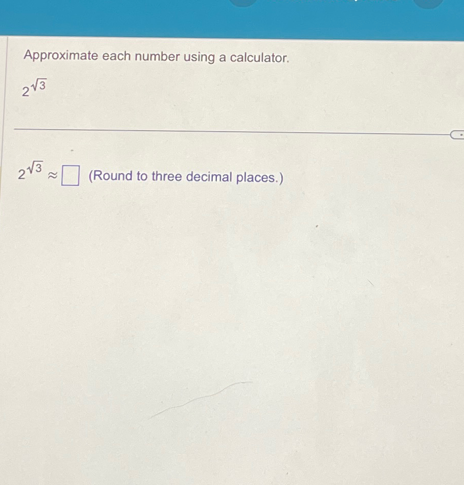 Solved Approximate each number using a | Chegg.com